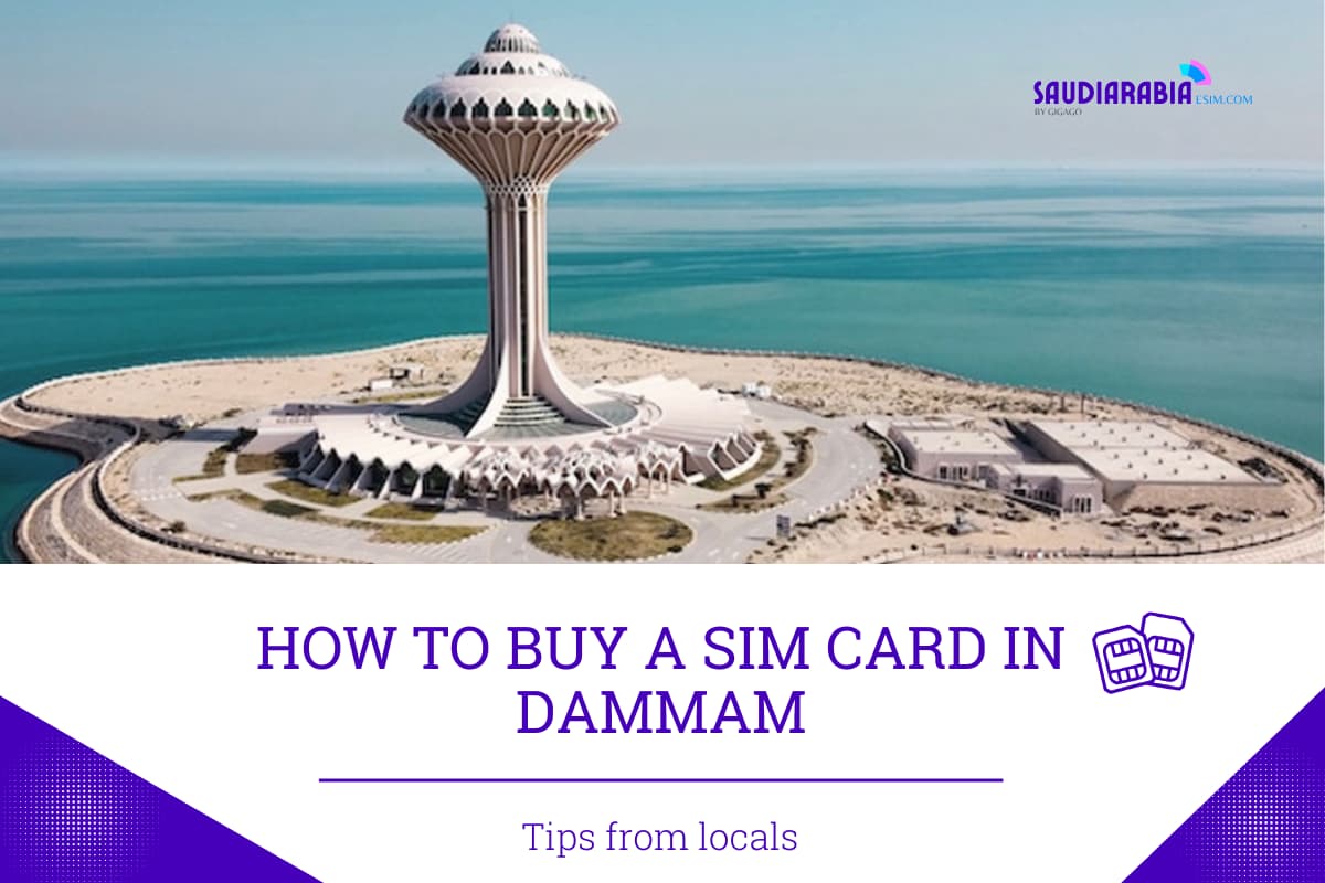 How to buy SIM card in Dammam: Comparison and Tips 2024